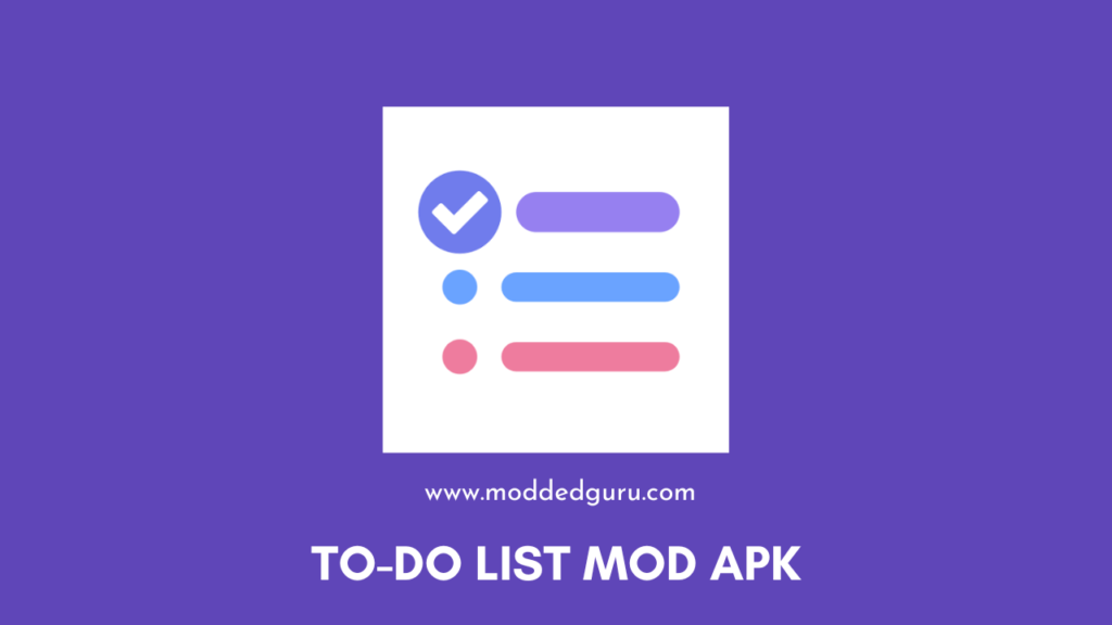To-Do List v1.01.15.1115 APK + MOD (Pro Unlocked) – Modded Guru