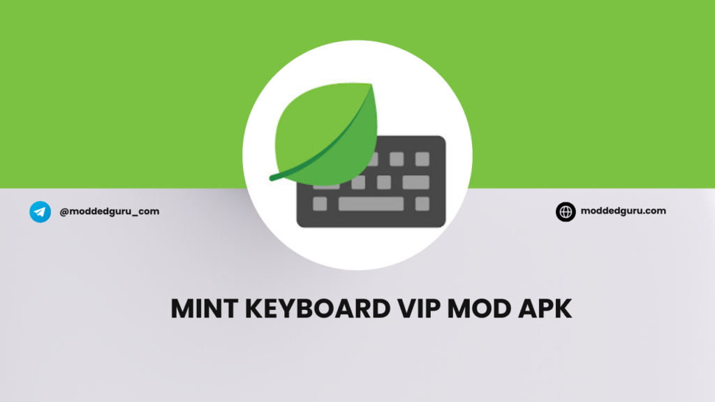Mint Keyboard v1.42.00.000 APK + MOD (Premium Unlocked) – Modded Guru