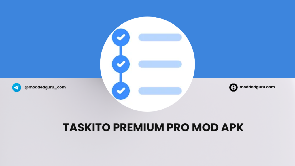 Taskito v1.1.1 APK + MOD (Premium Unlocked) – Modded Guru